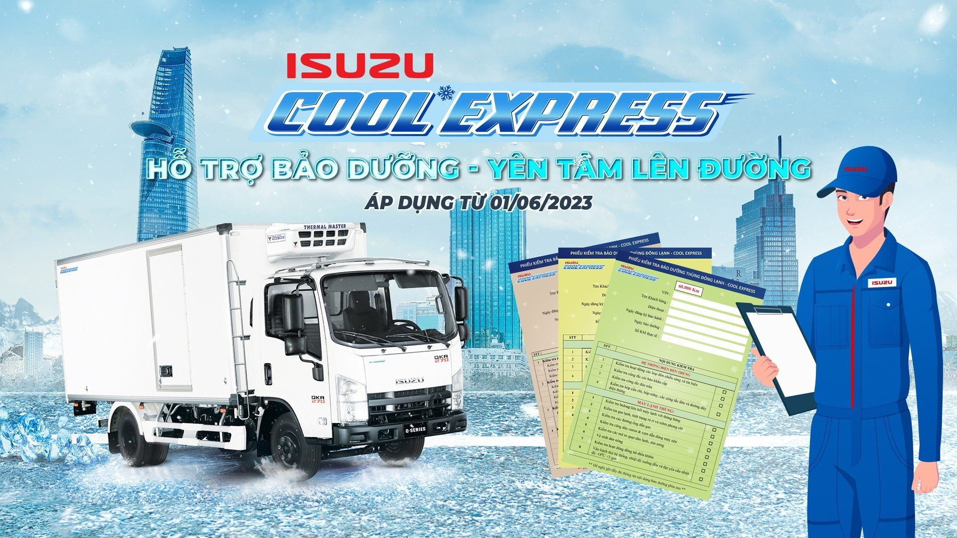 CHƯƠNG TRÌNH BẢO DƯỠNG MIỄN PHÍ THÙNG ĐÔNG LẠNH - ISUZU QKR COOL EXPRESS | ISUZU VIETNAM
